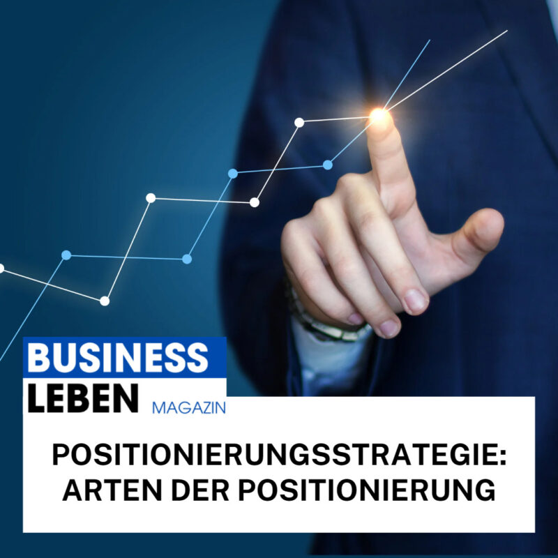 Positionierungsstrategie: Anleitung zur Marktpositionierung
