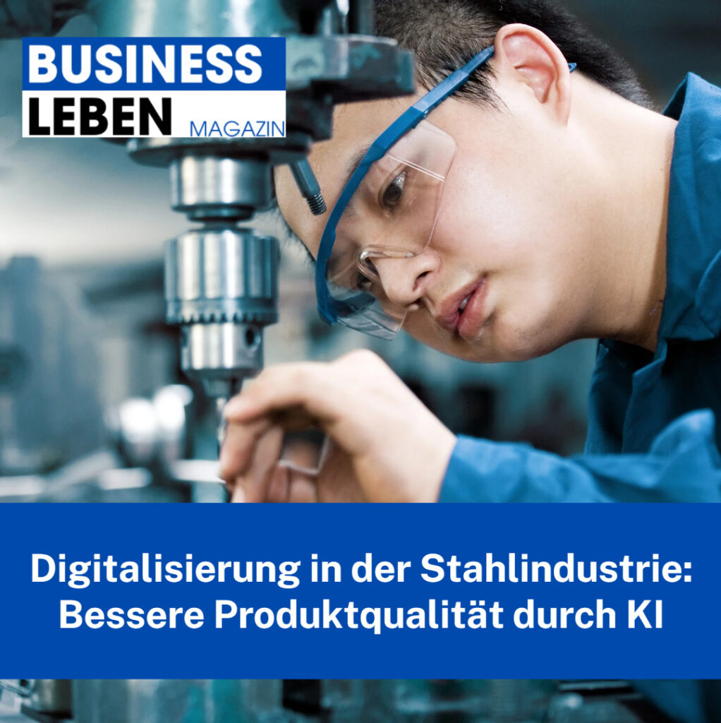 Digitalisierung in der Stahlindustrie: Blick in die Zukunft