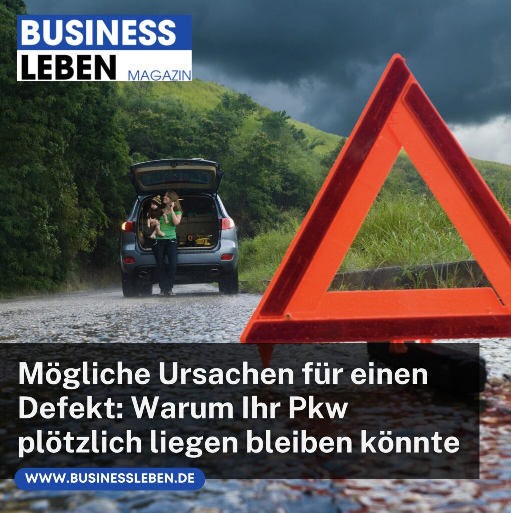 Ihr Pkw hat einen Defekt und ist nicht mehr fahrbereit. Was ist beim ...