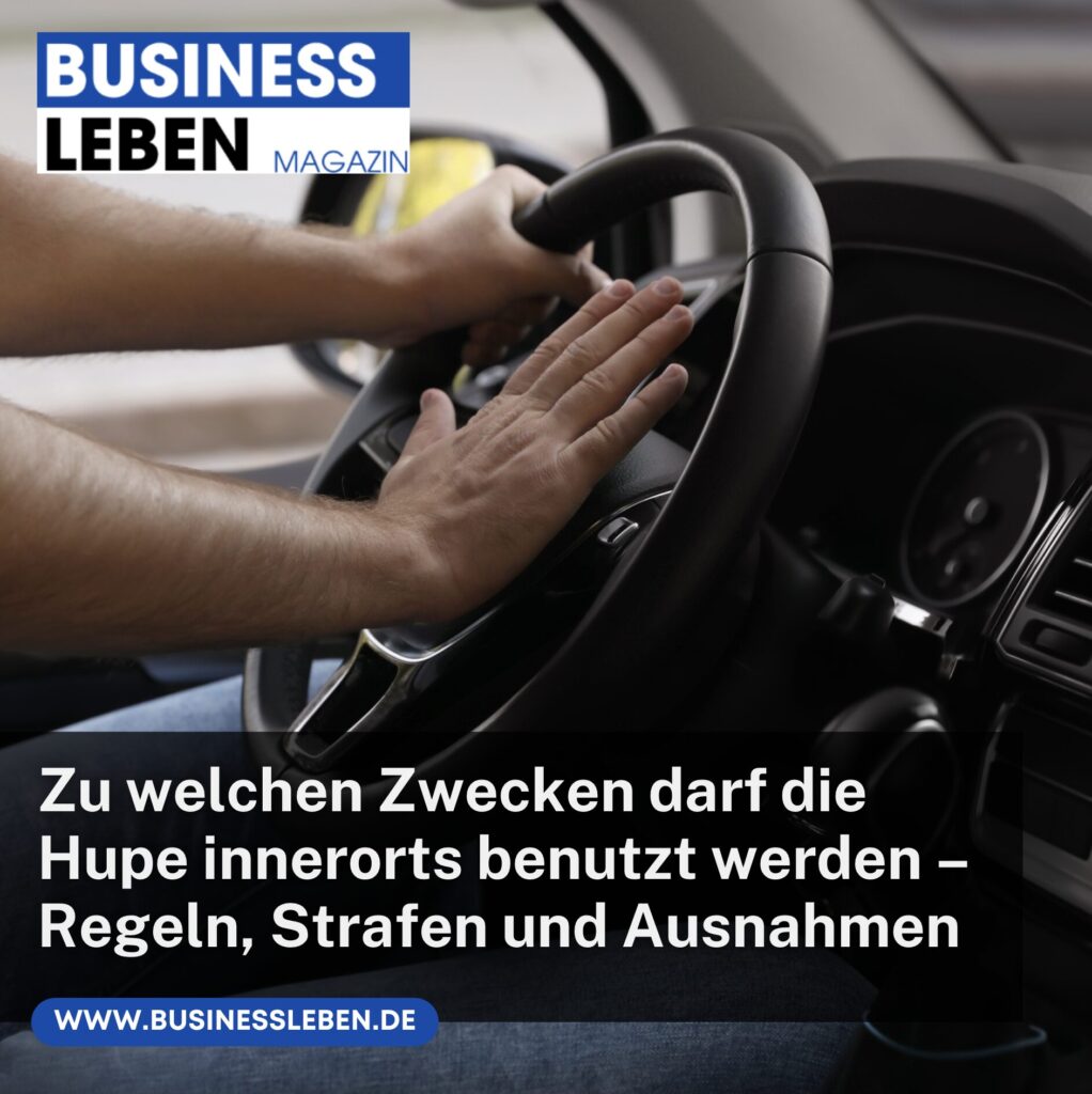 Zu welchen Zwecken darf die Hupe innerorts benutzt werden?